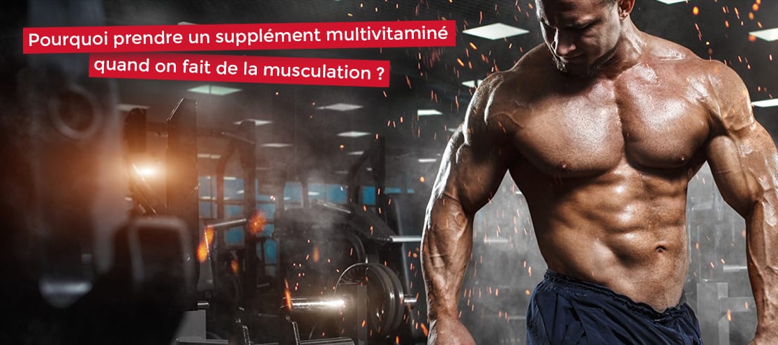 Les raisons de prendre un supplément multi-vitaminé en musculation