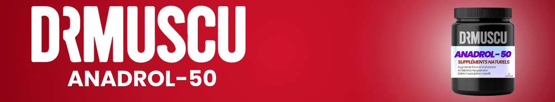 Anadrol-50 : votre complément naturel pour des gains massifs!