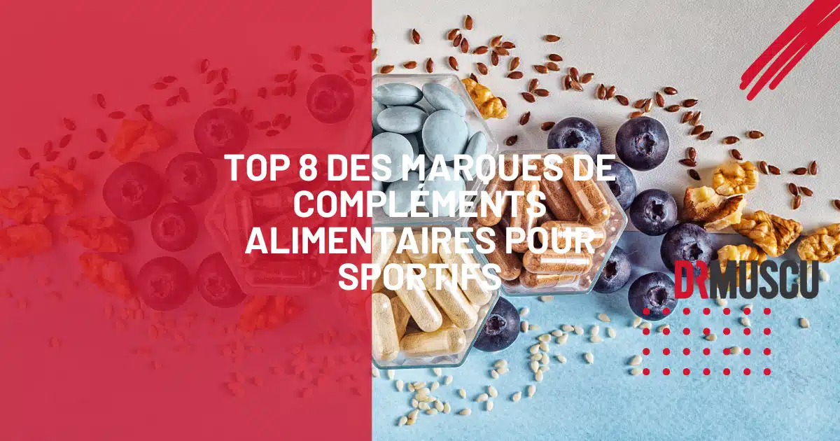 Meilleures marques de compléments alimentaires : notre avis